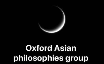 Oxford Asian Philosophies Group | Oxford Network for Ancient Philosophy